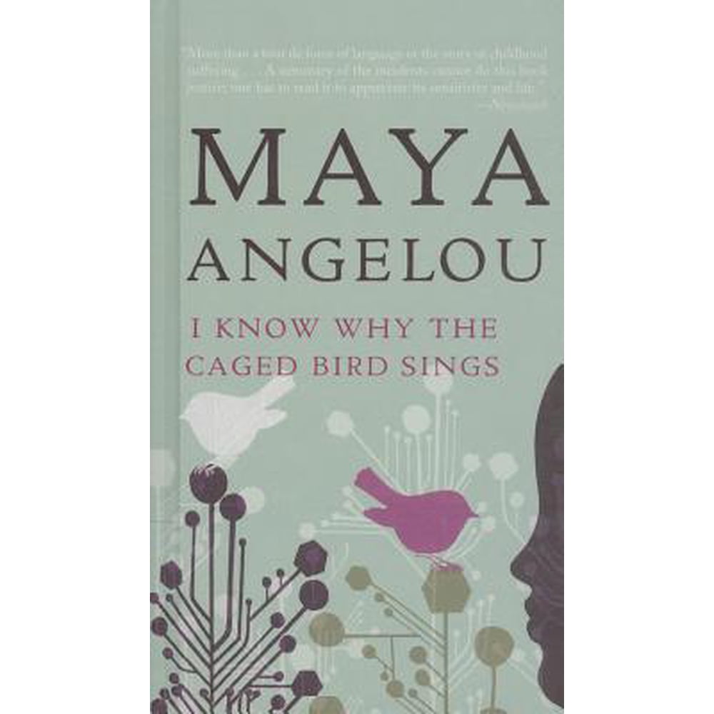 I Know Why the Caged Bird Sings (Hardcover) - Walmart.com - Walmart.com