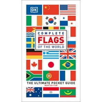 The World Encyclopedia of Flags: An Illustrated Guide to International ...