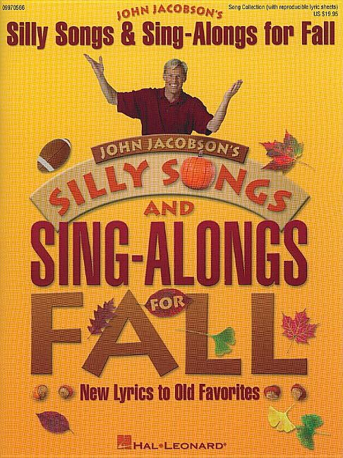 Silly Songs and Sing-Alongs for Fall (Collection): New Lyrics to Old ...