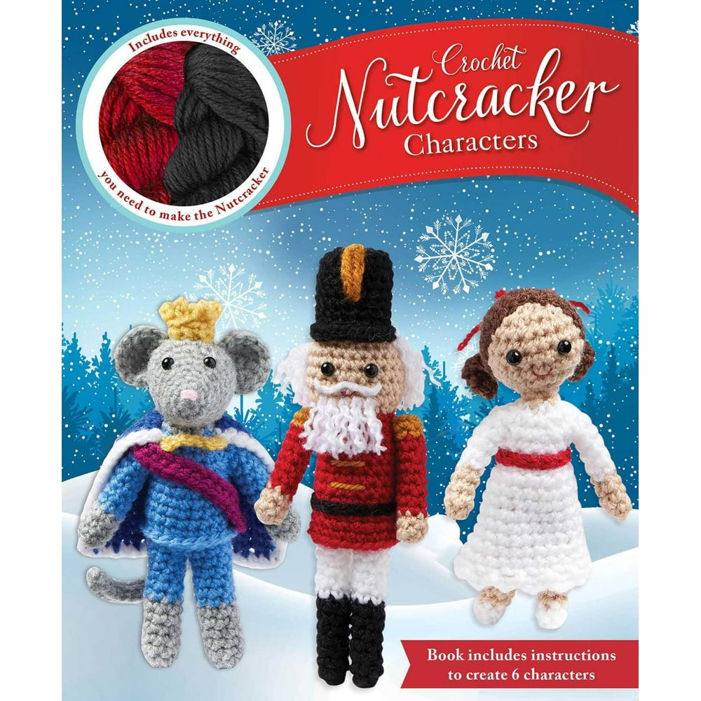 Crochet Kits: Crochet Nutcracker Characters (Mixed media product ...