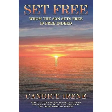 Set Free: Whom the Son Sets Free Is Free Indeed | Walmart Canada