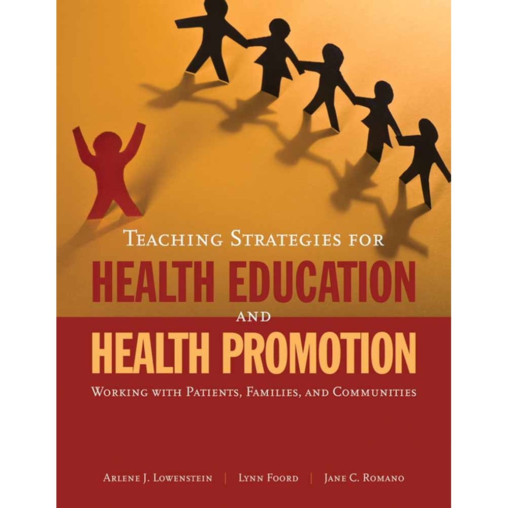 Teaching Strategies for Health Education and Health Promotion: Working ...