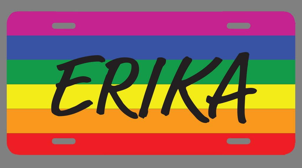 Erika Name Pride Flag Style License Plate Tag Vanity Novelty Metal | UV ...