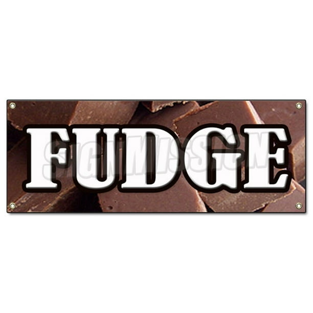 Fudge Banner Sign Chocolate concessions Signs - Walmart.ca