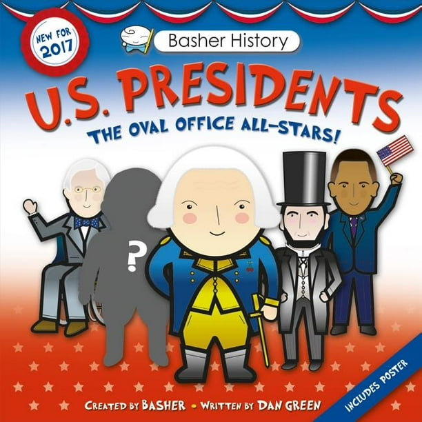 Basher: Basher History: Us Presidents : Revised Edition (Paperback ...