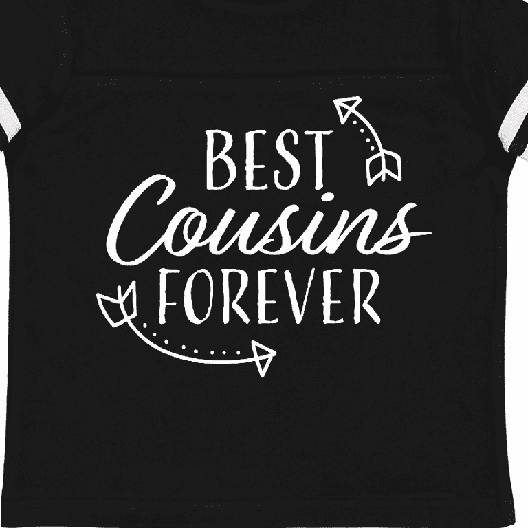 Best Cousins Forever Sign