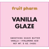 Fruit Pharm Vanilla Glaze Smoothing Shave Butter for Body for All Adult ...