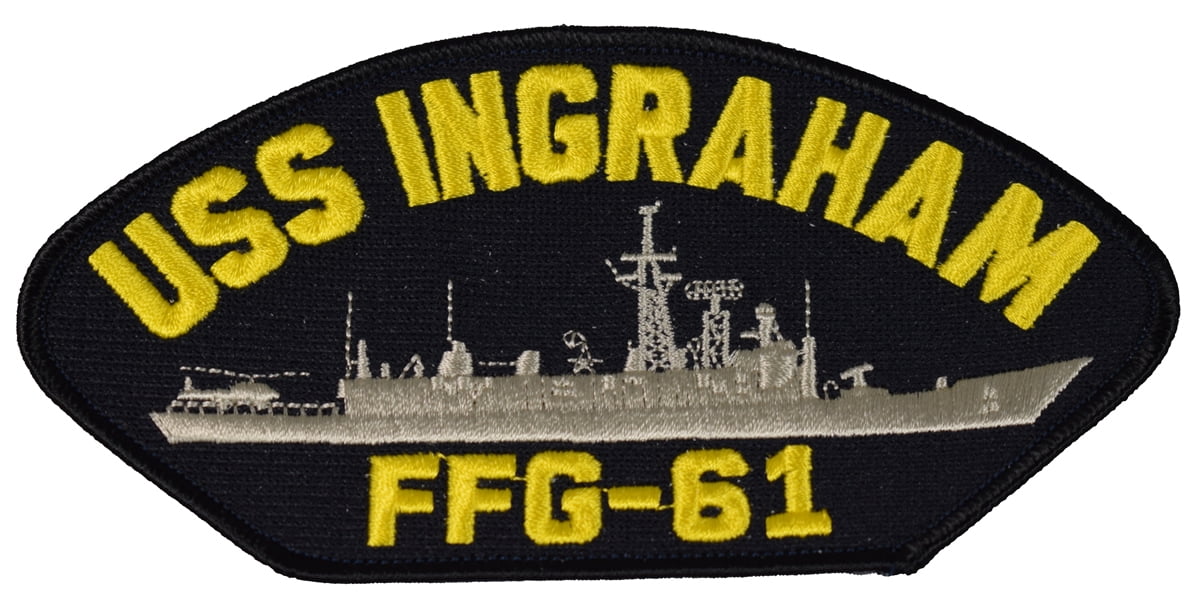 USS INGRAHAM FFG-61 SHIP PATCH - GREAT COLOR - Veteran Owned Business ...