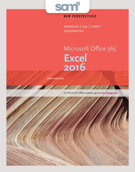 New Perspectives Microsoft Office 365 And Excel 2016 Sam 365 And 2016
