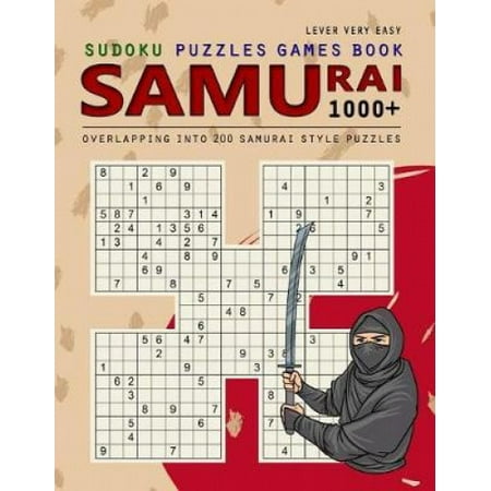 Samurai Sudoku: 1000 Puzzle Book, Overlapping Into 200 Samurai Style ...