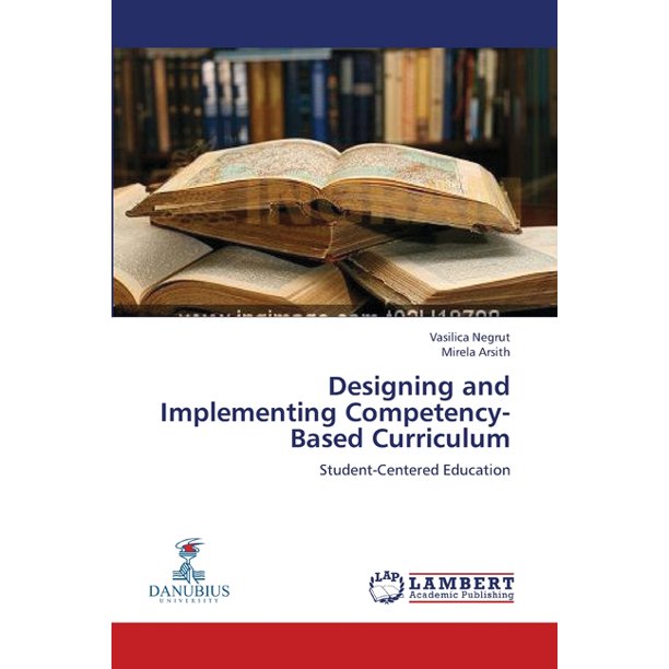 Designing and Implementing Competency-Based Curriculum (Paperback ...