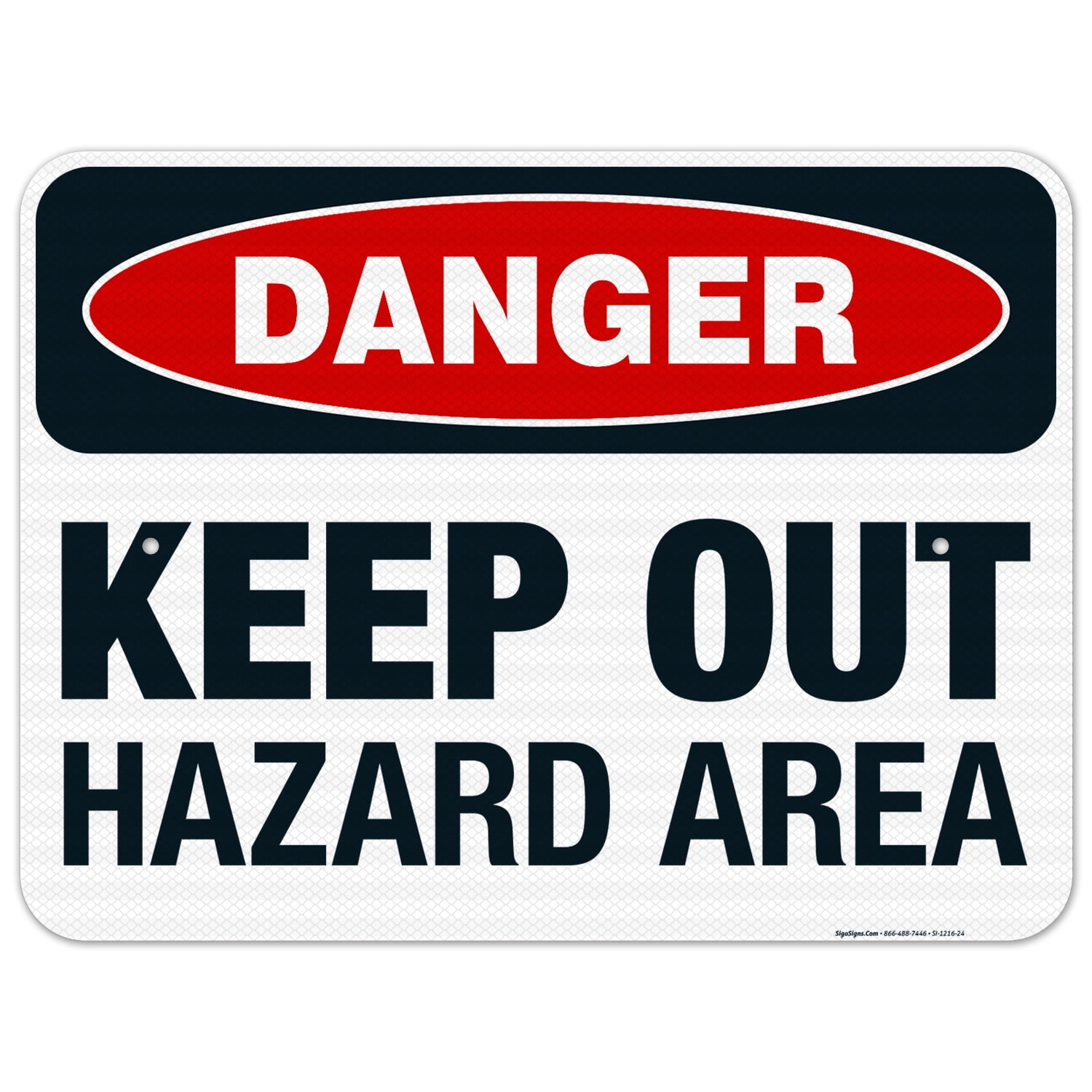 Danger Keep Out Hazard Area Sign, OSHA Danger Sign, 18x24 Reflective ...