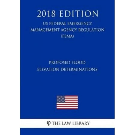 Proposed Flood Elevation Determinations (Us Federal Emergency ...