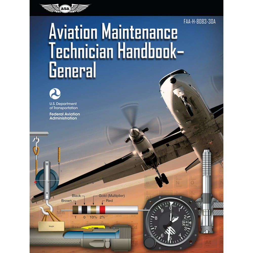 FAA Handbooks: Aviation Maintenance Technician Handbook - General : Faa ...