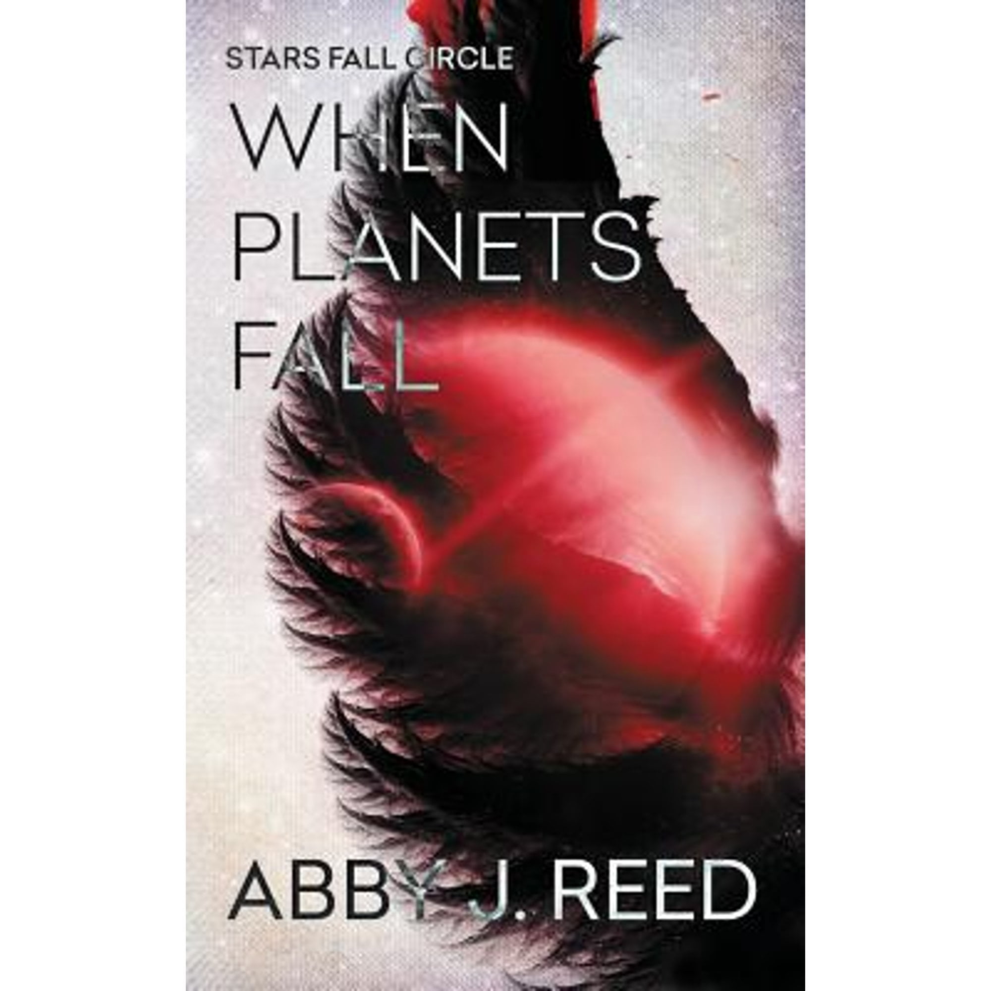 Pre-Owned When Planets Fall (Paperback) by Abby J Reed - Walmart.com