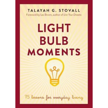 Light Bulb Moments: 75 Lessons for Everyday Living | Walmart Canada