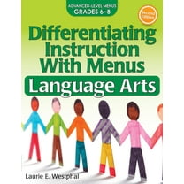 Differentiating Instruction with Menus for the Inclusive Classroom: Language Arts (Grades 6-8 ...