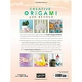 Creative Origami and Beyond : Inspiring Tips, Techniques, and Projects ...