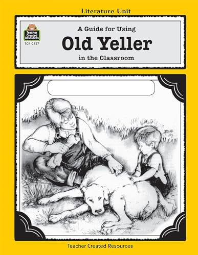 Pre-Owned A Guide for Using Old Yeller in the Classroom (Paperback ...