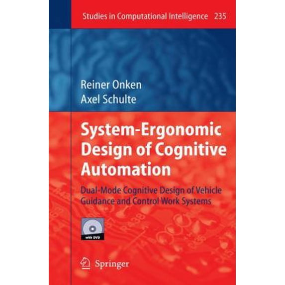 Pre-Owned System-Ergonomic Design of Cognitive Automation: Dual-Mode ...