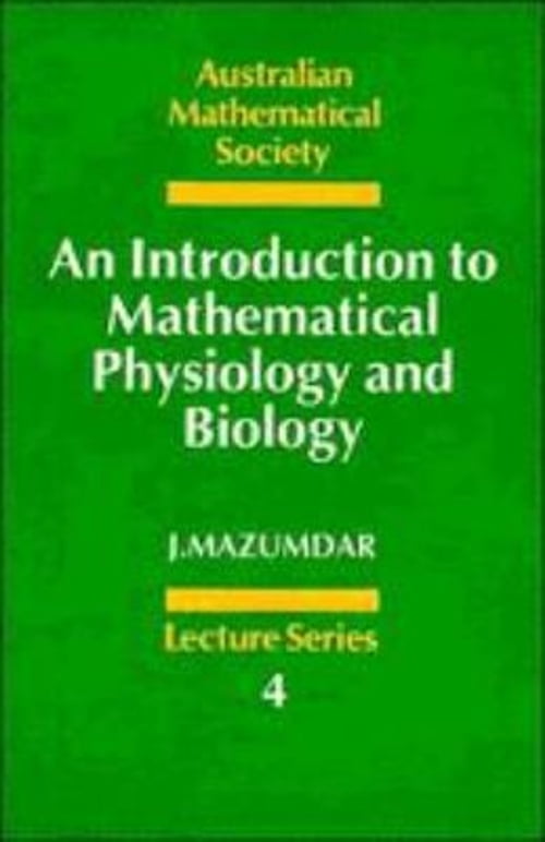 Pre-Owned An Introduction to Mathematical Physiology and Biology ...