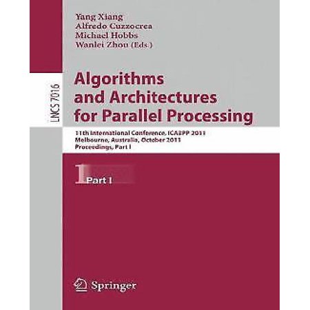 Algorithms and Architectures for Parallel Processing | Walmart Canada