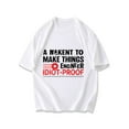 T-Shirt Black A Nakent To Make Things Engineer Idiot Proof Graphic ...