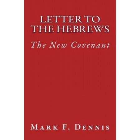Letter to the Hebrews: The New Covenant | Walmart Canada
