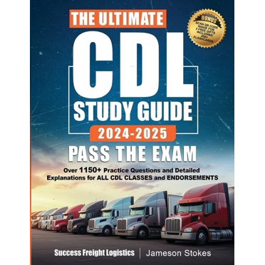 CDL Study Guide 2021: A CDL Training Book: Class A Commercial Driver's ...