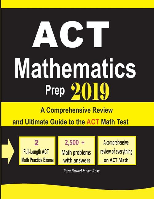 ACT Mathematics Prep 2019 : A Comprehensive Review and Ultimate Guide ...