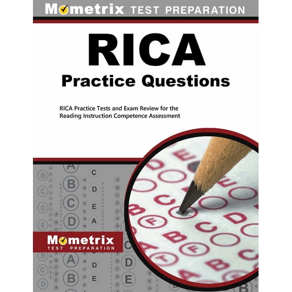 RICA Test Prep Study Questions: Three RICA Practice Tests for the ...