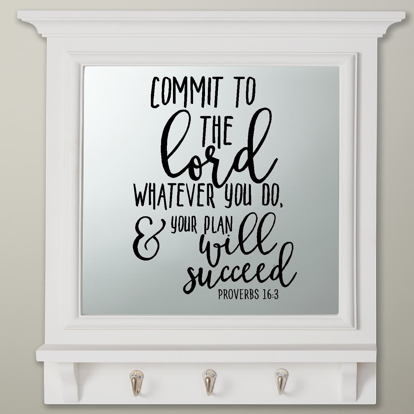 Decal ~ Scripture: Commit to the Lord whatever you do, and your plan ...