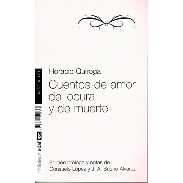 Cuentos de Amor de Locura y Muerte Edaf 9788441426665 | Bodega Aurrera en línea