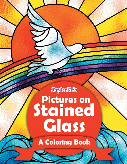 Pictures on Stained Glass (A Coloring Book) (Other) - Walmart.com