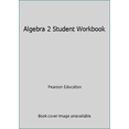 Pre-Owned Algebra 2 Student Workbook - Walmart.com
