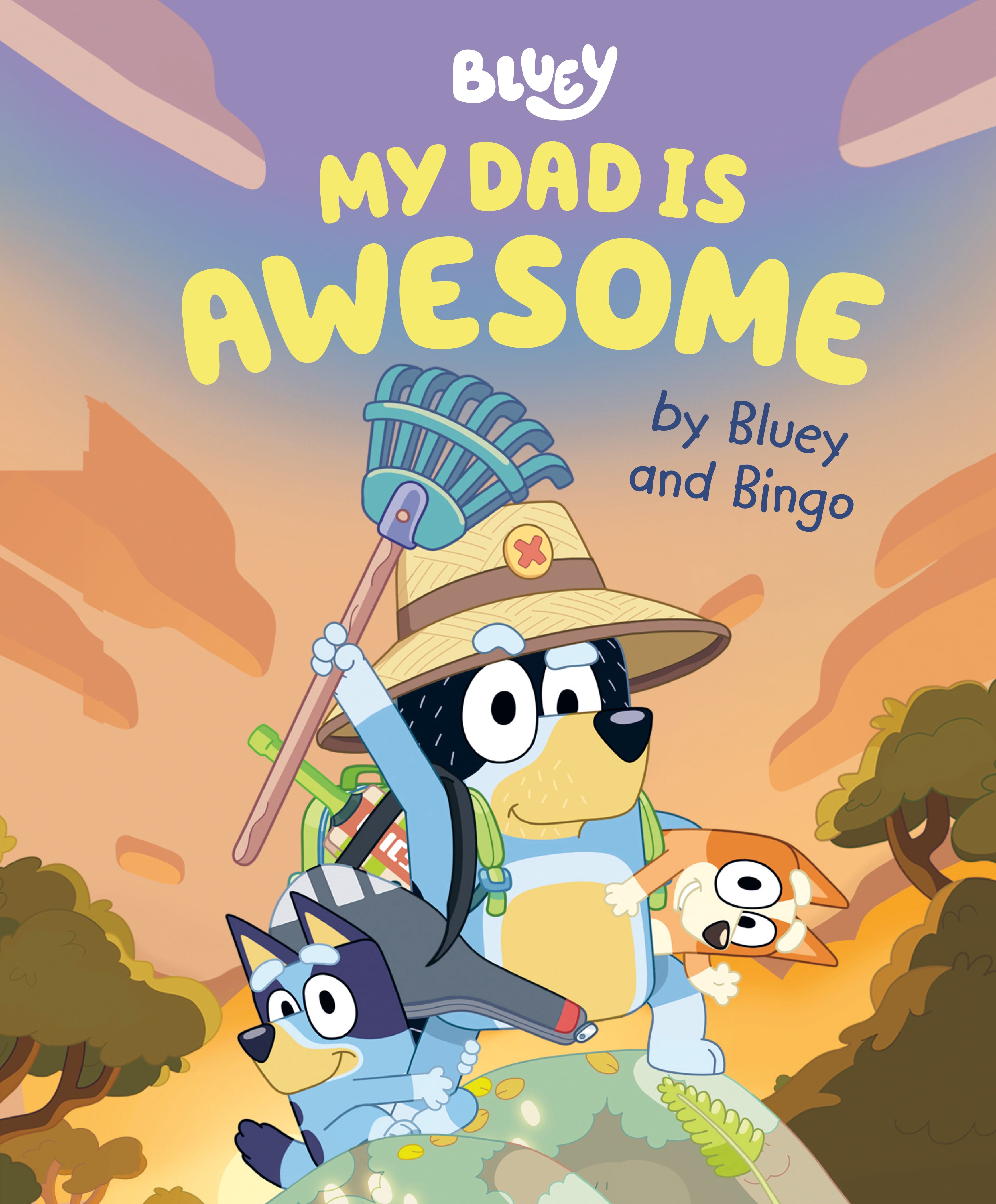 My Dad Is Awesome by Bluey and Bingo (Trade hardcover) - Walmart.ca