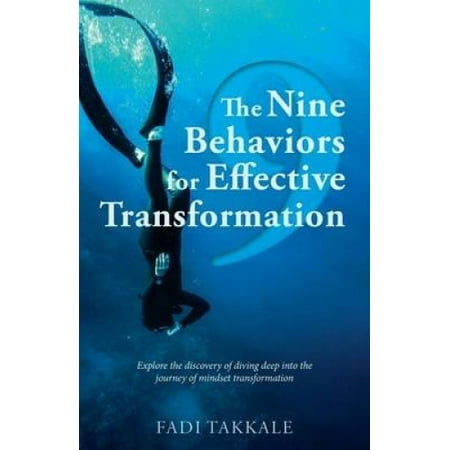 The Nine Behaviors for Effective Transformation: Explore the Discovery ...