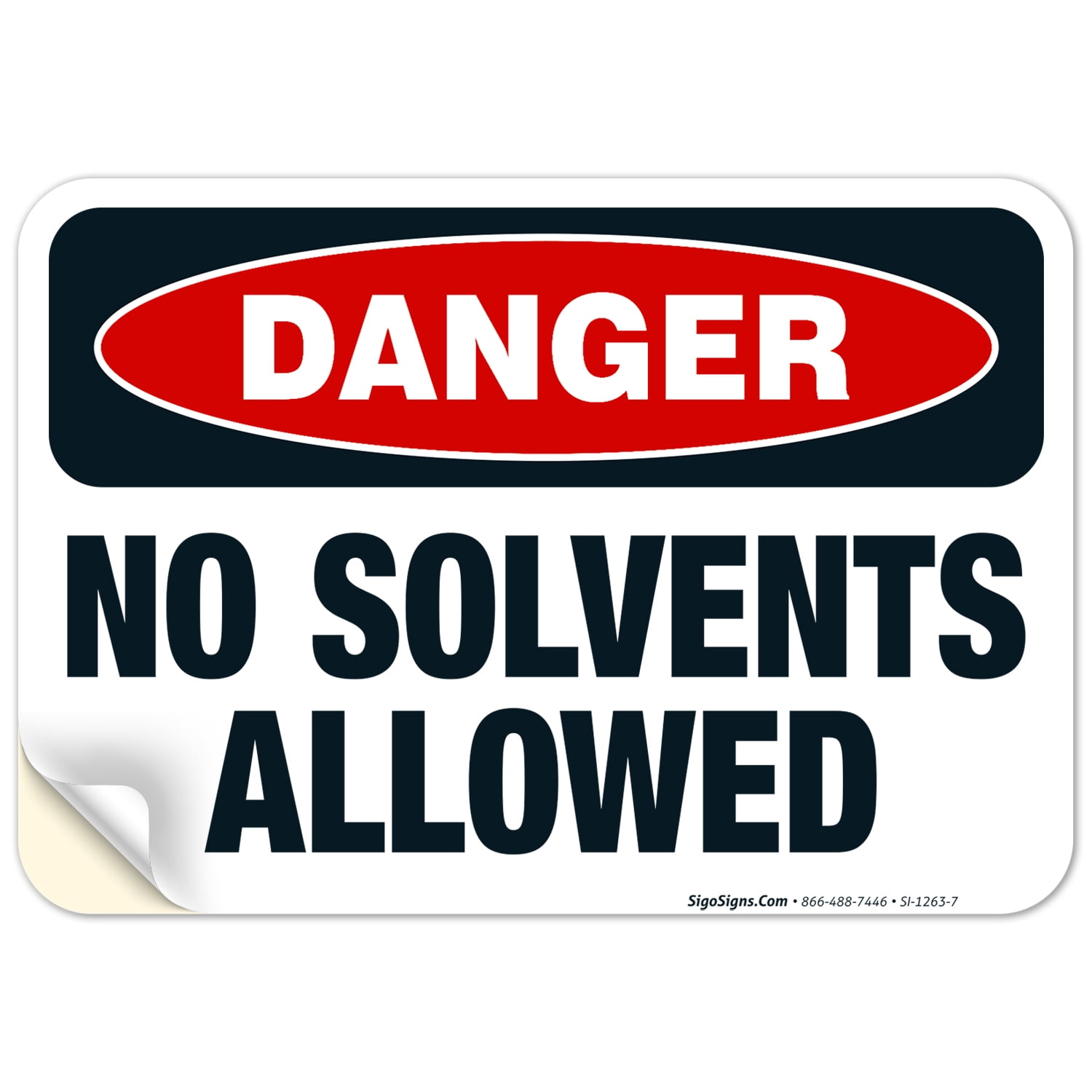 Danger No Solvents Allowed Sign, OSHA Danger Sign, 10x7 Vinyl Sticker ...