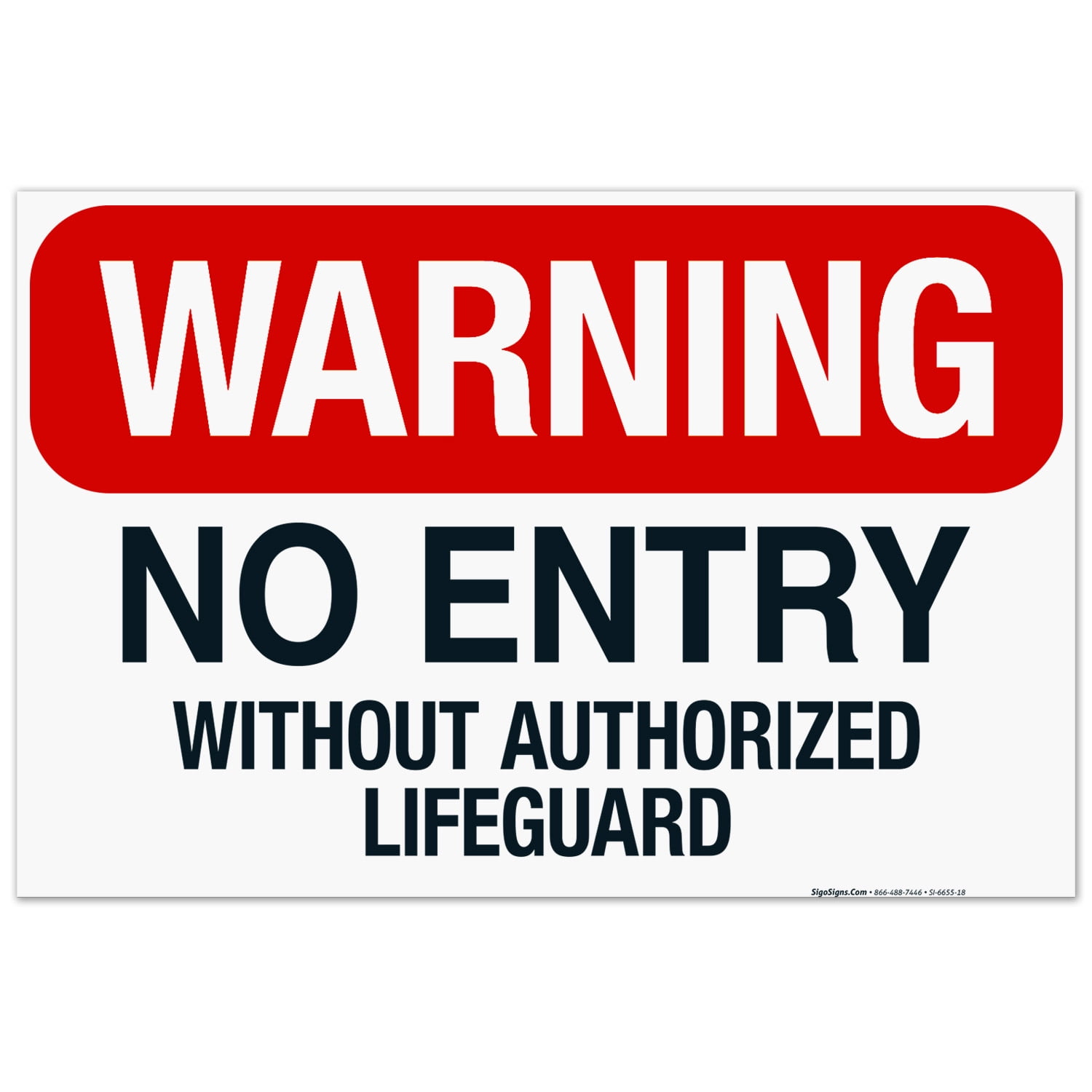 No Entry Without Authorized Lifeguard Sign, Pool Sign, - Walmart.com
