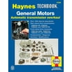 General Motors Automatic Transmission Overhaul Haynes Techbook ...