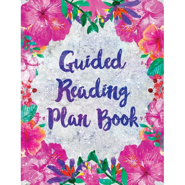 Guided Reading Plan Book: Planbook & Observation Notes for Teachers ...