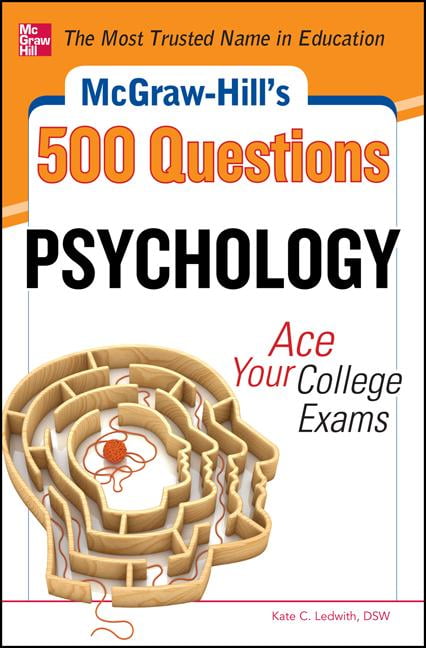 McGraw-Hill's 500 Questions: McGraw-Hill's 500 Psychology Questions ...