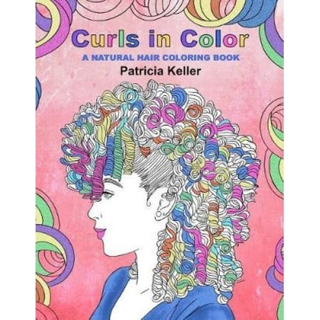 Curls in Color: A Natural Hair Coloring Book | Walmart Canada