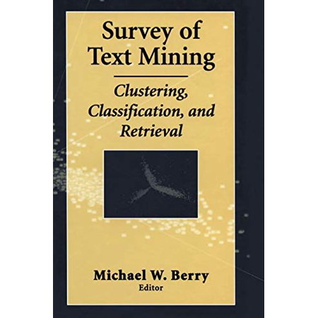 Survey of Text Mining: Clustering, Classification, and Retrieval | Walmart Canada