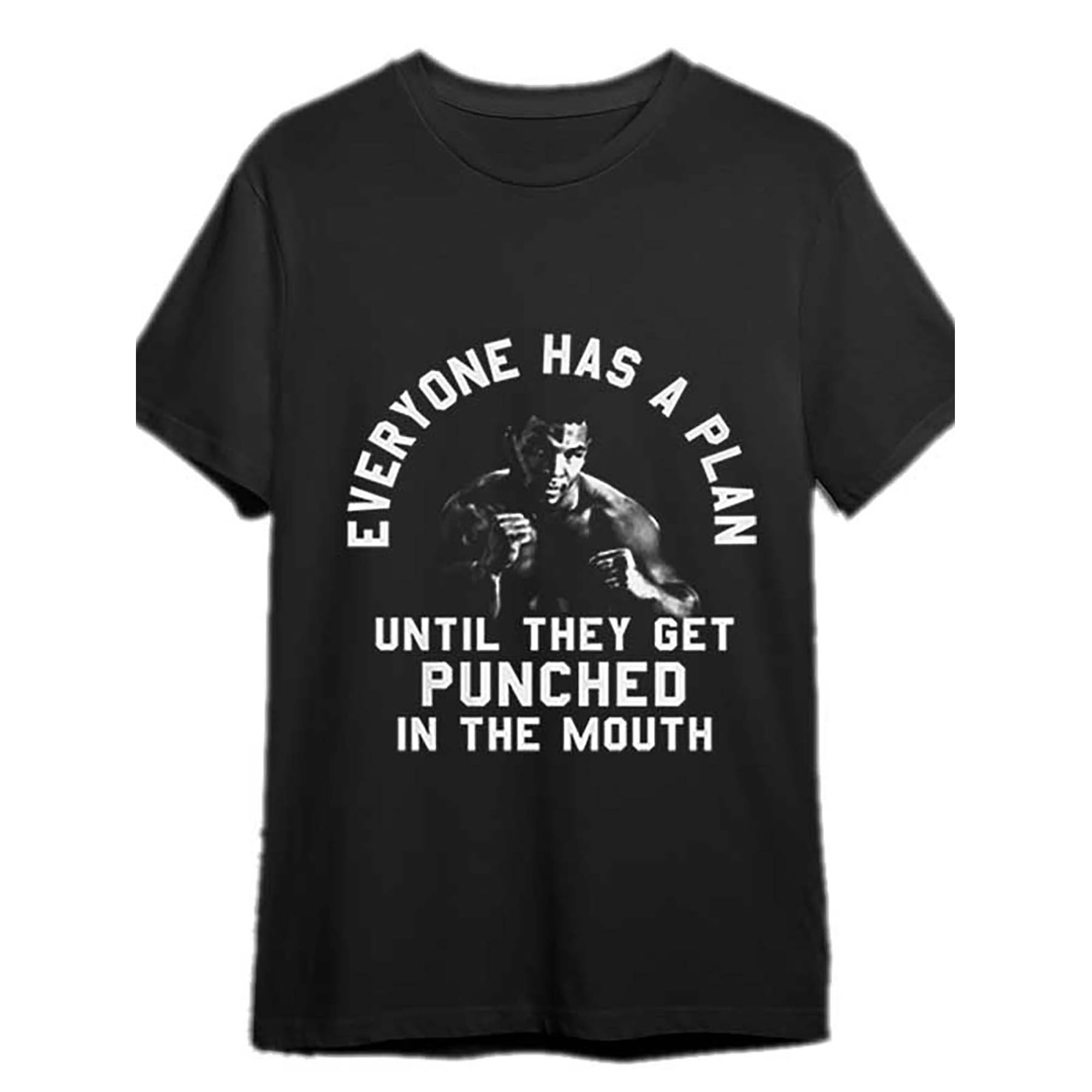 Click here for Generic Everyone Has A Plan Until They Get Punched... prices