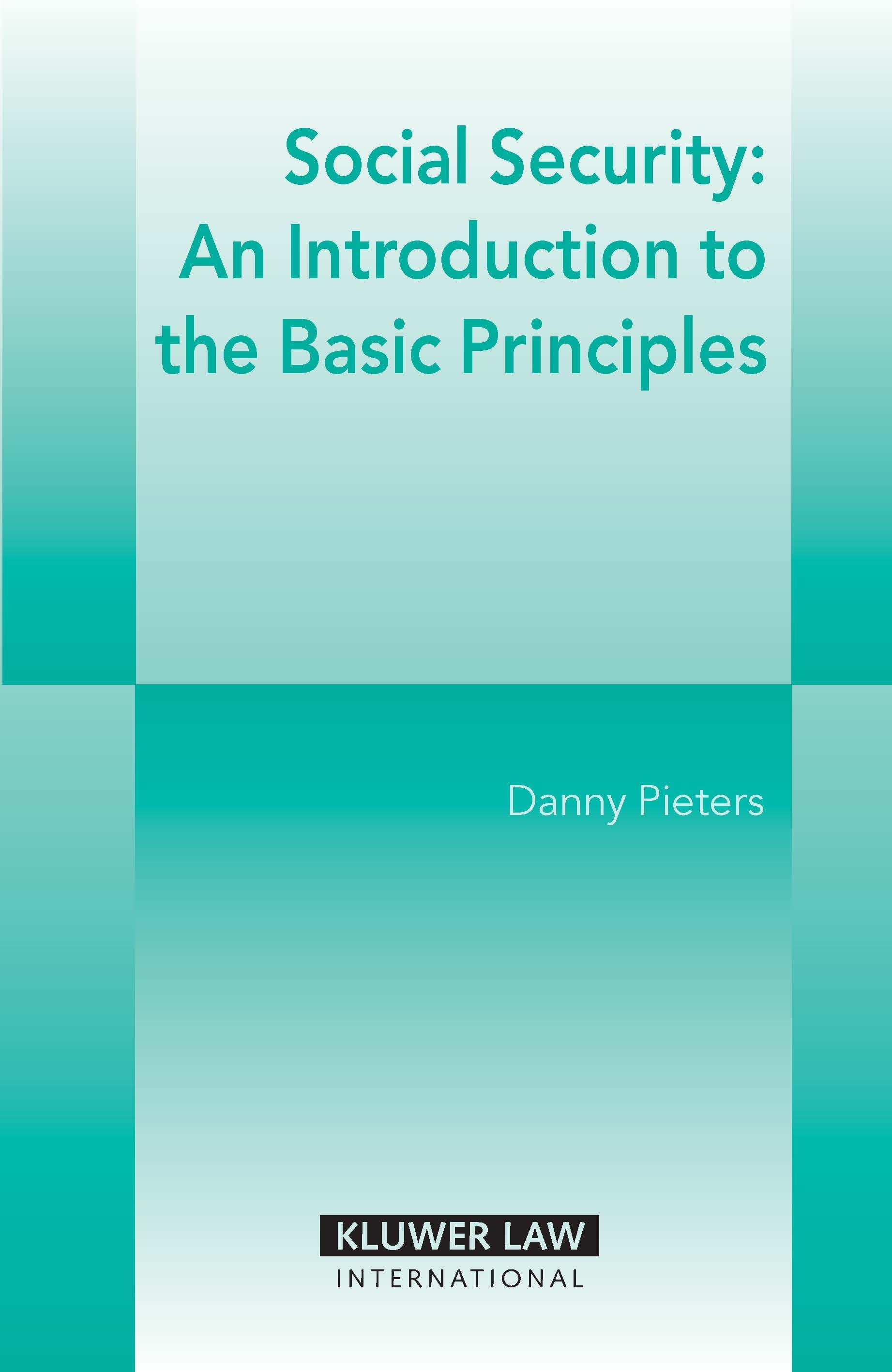 Social Security: An Introduction to the Basic Principles: Revision ...