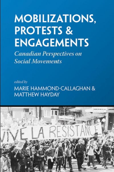 Pre-Owned Alternatives: Mobilizations, Protests & Engagements: Canadian ...