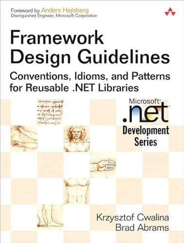 Pre-Owned Framework Design Guidelines: Conventions, Idioms, and Patterns for Reusable .Net ...