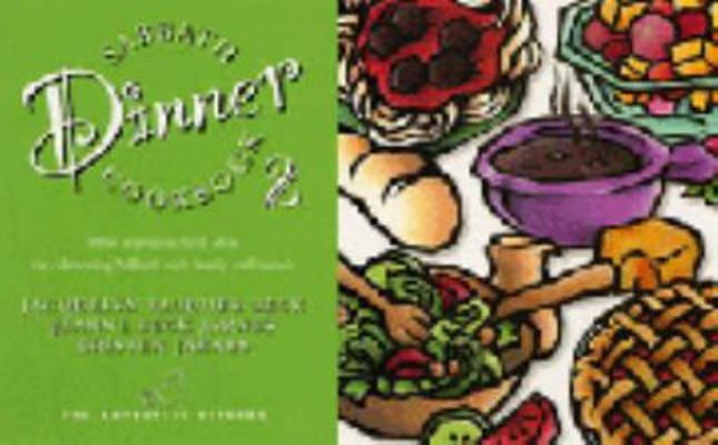 Pre-Owned Sabbath dinner cookbook 2: More vegetarian meal ideas for ...