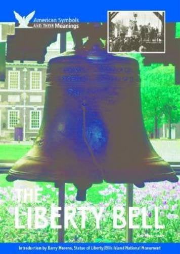 Pre-Owned American Symbols & Their Meanings: The Liberty Bell ...